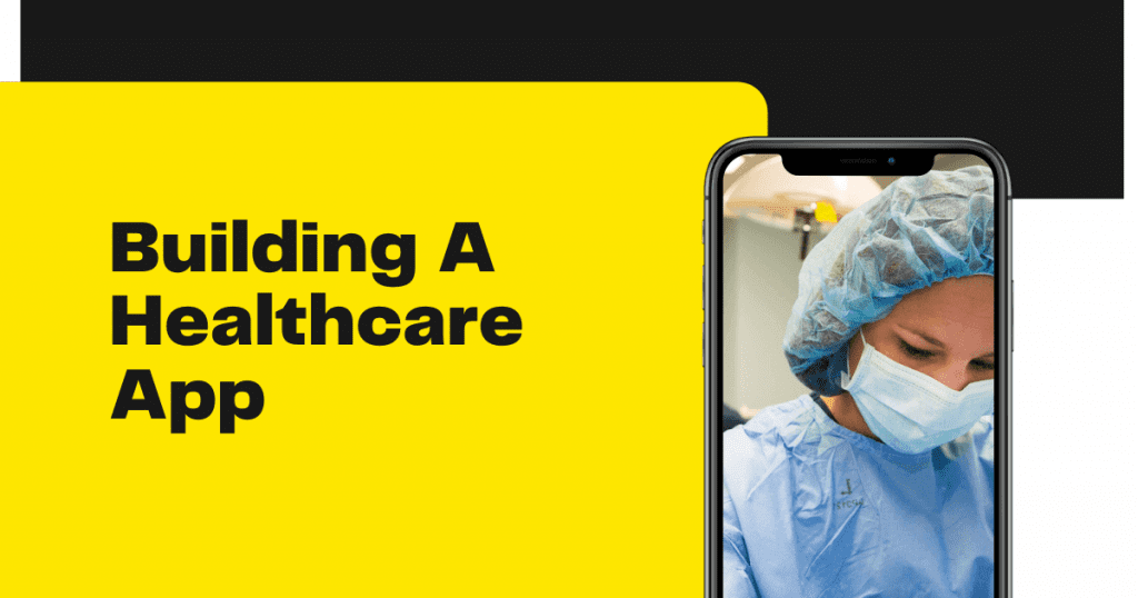 How to Build a Healthcare App?