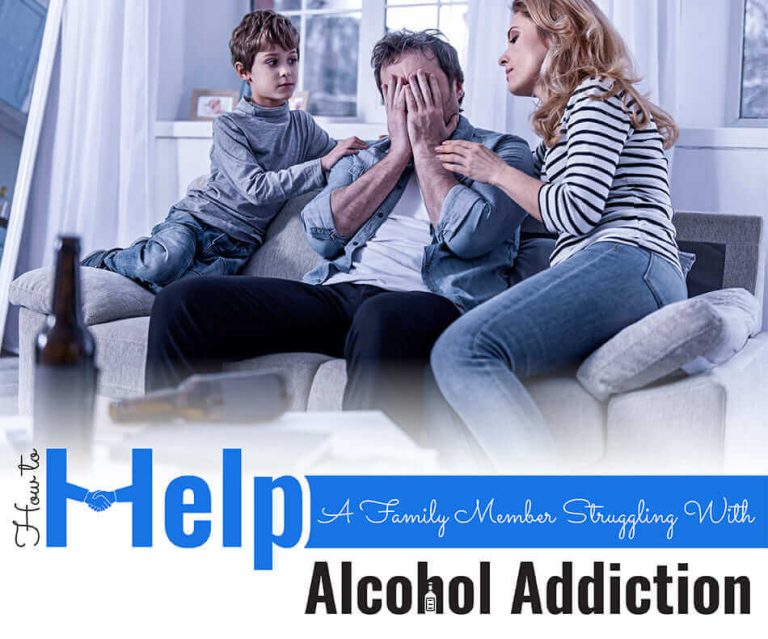 How to Help a Family Member Struggling with Alcohol Addiction